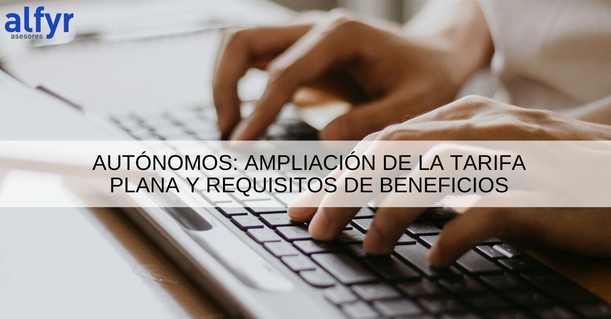 Tarifa Plana Autónomos 2024 Ampliación Y Requisitos